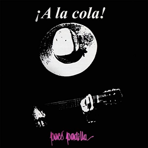 Amazon.com: ¡A la Cola ! : Paco Padilla: Digital Music