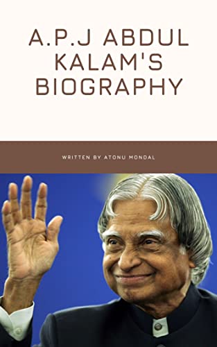 Famous Biography Of A P J Abdul Kalam Ebook Mondal Atonu Mondal