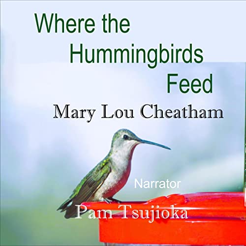 Amazon.com: Where the Hummingbirds Feed (Audible Audio Edition): Mary ...