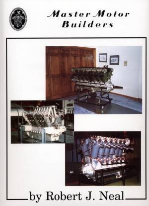 Master Motor Builders: The Inception, Design, Production, and Uses of ...