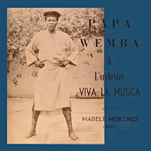 Play Mabele Mokonzi (Elou) by Papa Wemba & Viva La Musica on Amazon Music