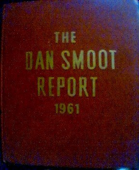 THE DAN SMOOT REPORT 1961: Dan Smoot: Amazon.com: Books