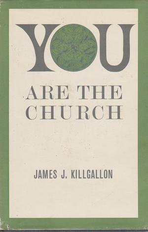 You are the church: Killgallon, James: Amazon.com: Books