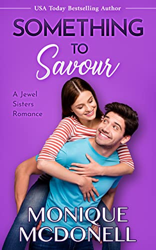Something to Savour: A Jewel Sisters Romance - Kindle edition by ...