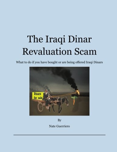 The Iraqi Dinar Revaluation Scam: What to do if you have bought or are ...