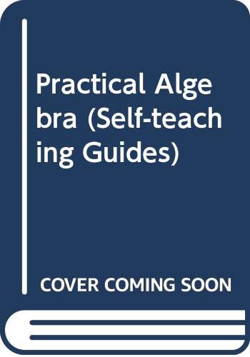 Amazon | Practical Algebra (Self-teaching Guides) | Selby, Peter H ...