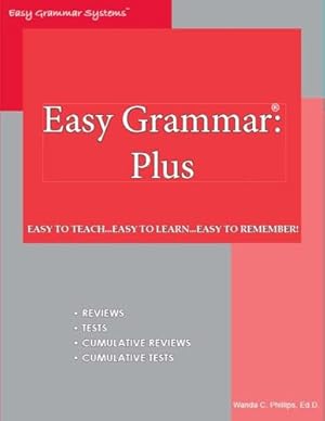 Easy Grammar Plus Student Workbook: Wanda Phillips; Wanda C. Phillips ...