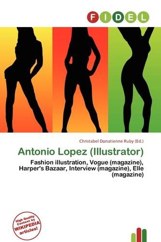 Amazon.co.jp: Antonio Lopez (Illustrator) : Donatienne Ruby, Christabel: 洋書