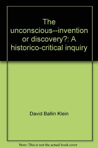 Amazon.com: The unconscious-invention or discovery?: A historico ...