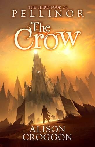 The Crow: The Third Book of Pellinor (The Books of Pellinor): Croggon ...