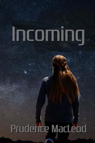 Amazon.com: Incoming: 9780692680070: MacLeod, Prudence: Books