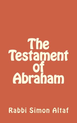 The Testament of Abraham: Simon Altaf: 9781482713718: Amazon.com: Books