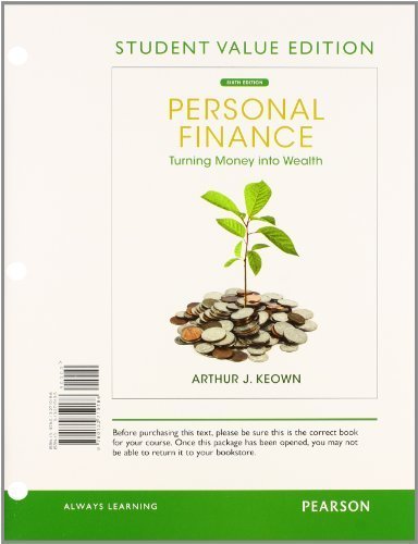 Personal Finance: Turning Money Into Wealth, Student Value Edition Plus ...