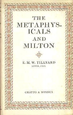 Metaphysicals and Milton: Tillyard, E.M.W.: Amazon.com: Books
