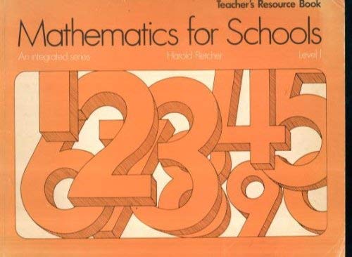 Mathematics for Schools: Level 1, Tchrs' : Fletcher, Harold, etc ...
