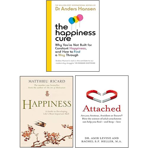 The Happiness Cure, Happiness A Guide to Developing Life's Most ...