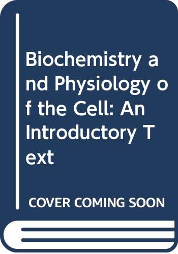 Buy Biochemistry and Physiology of the Cell: An Introductory Text Book ...