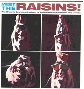 The California Raisins - Meet the Raisins! | Amazon.com.au | Music
