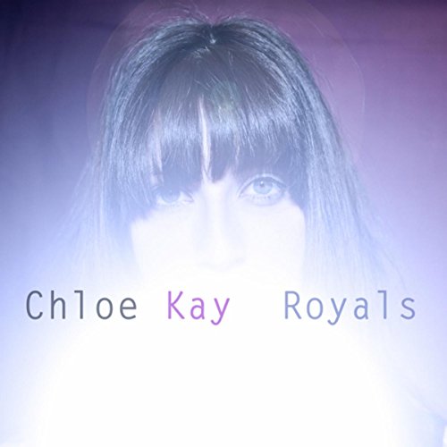 Play Royals by Chloe Kay on Amazon Music