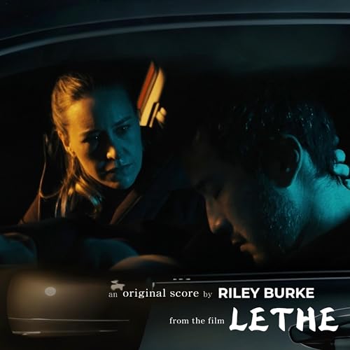 Amazon MusicでRiley BurkeのLETHE (Original Motion Picture Soundtrack)を再生する