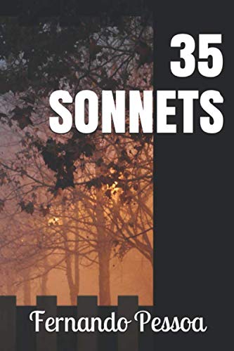 35 Sonnets Pessoa Fernando 9781705979846 Amazon Books