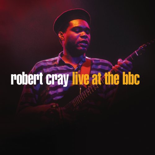 Amazon.com: Robert Cray Live At The BBC : Robert Cray: Digital Music