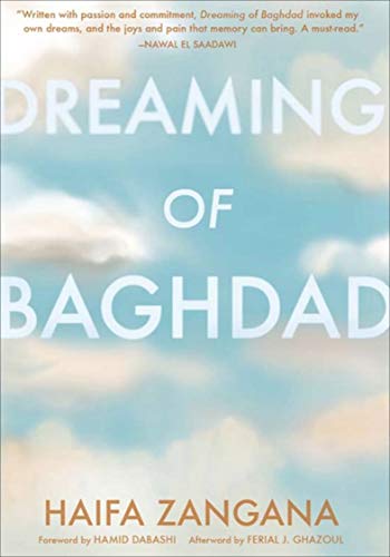 Dreaming of Baghdad - Kindle edition by Zangana, Haifa, Dabashi, Hamid ...