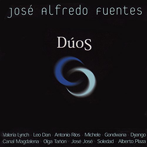 Amazon MusicでJosé Alfredo FuentesのDúosを再生する