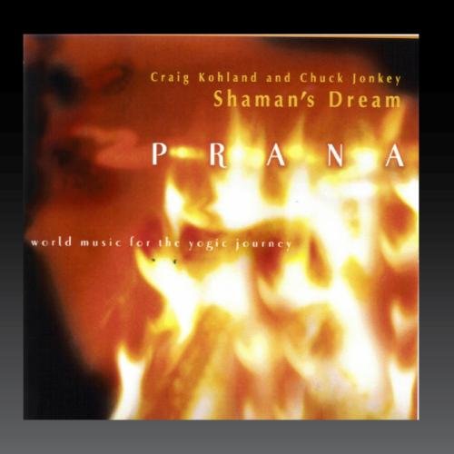 Shaman's Dream, Craig Kohland, Chuck Jonkey, Craig Kohland and Chuck ...