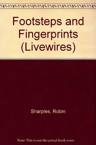 Footsteps and Fingerprints (Livewires): Robin Sharples: 9780745932958 ...