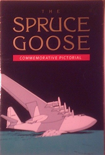 The Spruce Goose Commemorative Pictorial: Schwartz, Milton L.: Amazon ...