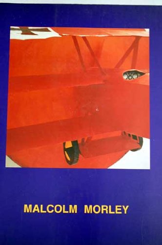 Malcolm Morley 1965-1995: Morley, Malcolm; Et Al: Amazon.com: Books