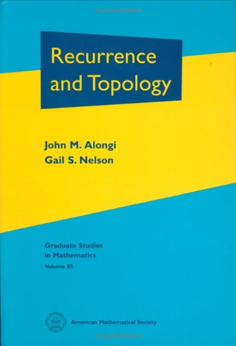 Recurrence and Topology (Graduate Studies in Mathematics): John M ...