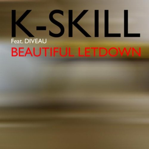 Play Beautiful Letdown by K-Skill feat. Diveau on Amazon Music