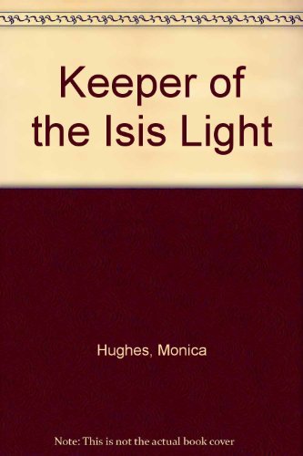 Amazon.co.jp: Keeper of the Isis Light : Hughes, Monica: 洋書