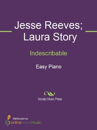 Indescribable - Kindle edition by Jesse Reeves, Laura Story. Arts ...