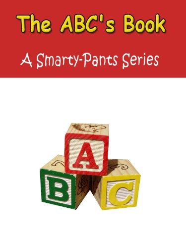 Amazon.com: The ABC's Book - A Smarty-Pants Series Picture Book For ...