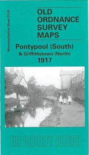 Pontypool (South) and Griffithstown (North) 1917: Monmouthshire Sheet ...
