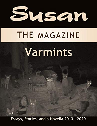 Susan The Magazine: Varmints: Starbird, Susan: 9798612431855: Amazon ...