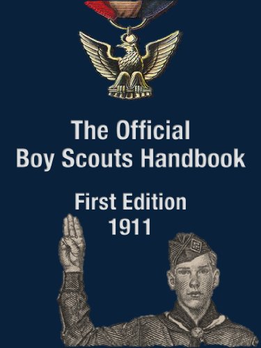 Amazon.com: The Official Boy Scouts Handbook, First Edition, 1911 ...