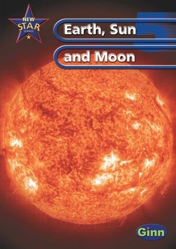 New Star Science 5: Earth, Sun and Moon: Pupil's Book (New Star Science ...