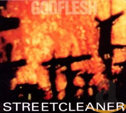 GODFLESH - Streetcleaner: Deluxe - Amazon.com Music