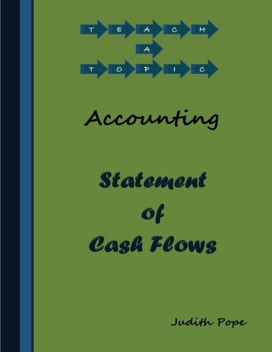 Statement of Cash Flows: Statement of Cash Flows (Teach a Topic): Pope ...