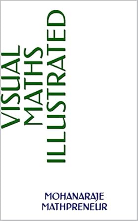 VISUAL MATHS ILLUSTRATED: Perfect Gift Idea for Exam Preparing Friends ...