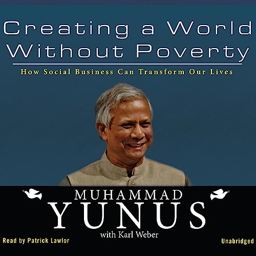 Amazon.com: Creating a World Without Poverty: How Social Business Can ...