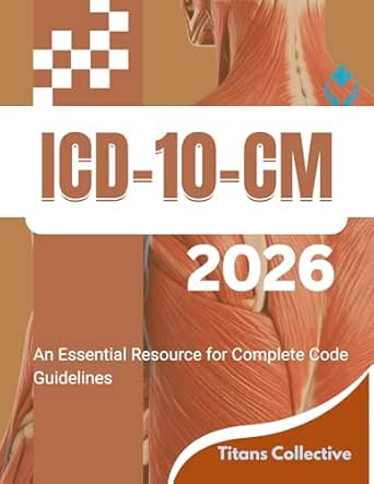 ICD-10-CM 2026: An Essential Resource for Complete Code Guidelines (English Edition) eBook ...