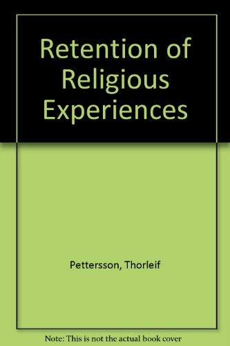 The retention of religious experiences (Psychologia religionum ...