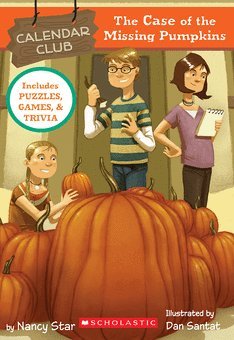 The Case of the Missing Pumpkins (Calendar Club Mysteries, No 1): Nancy ...