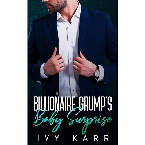 Amazon.com: Grumpy Daddy Billionaire's Secret Baby: An Enemies to Lovers Boss Romance (Audible ...
