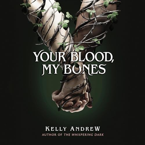 Your Blood, My Bones (Audible Audio Edition): Kelly Andrew, Jesse ...